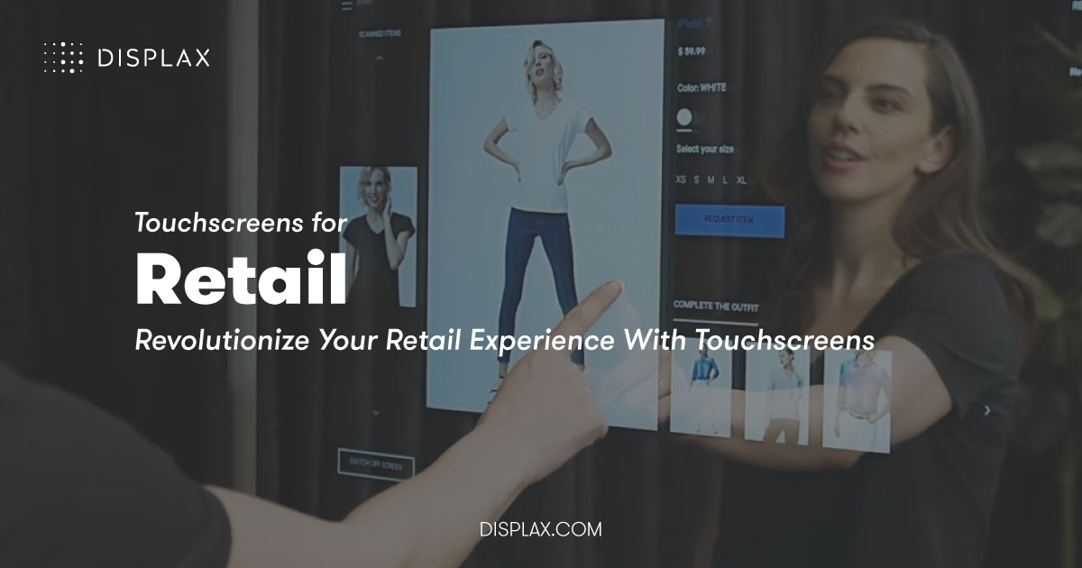 Touchscreens for Retail | DISPLAX